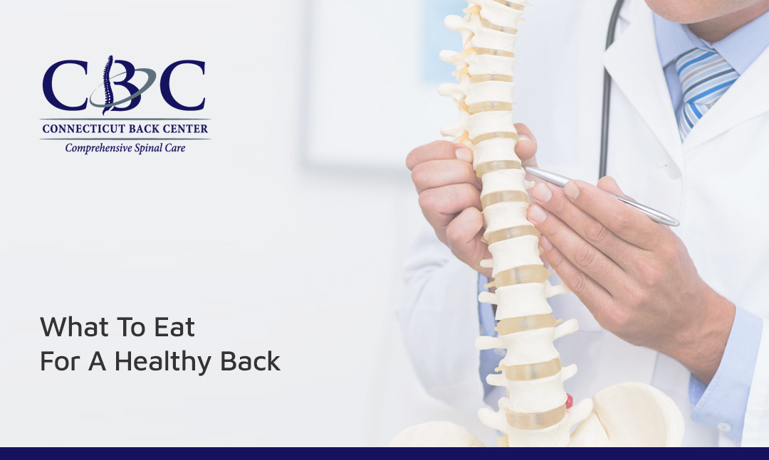 What To Eat For A Healthy Back - Connecticut Back Center